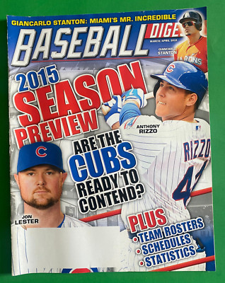 BASEBALL DIGEST-2015 SEASON PREVIEW-CUBS READY TO CONTEND?-COMPLETE ...