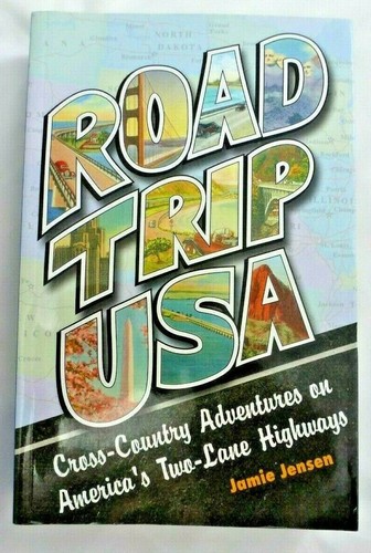 ROAD TRIP USA: Cross-Country Adventures on America's Two Lane Highways ...