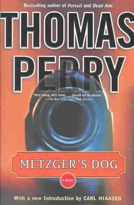 Metzger's Dog : A Novel, Paperback by Perry, Thomas, Like New Used ...