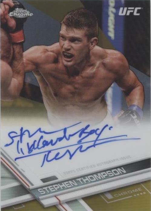 2017 Topps Chrome UFC - Fighter Autographs Stephen Thompson #FA-ST Gold ...