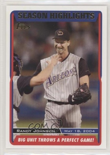 2005 Topps Season Highlights Randy Johnson Big Unit Throws A Perfect ...
