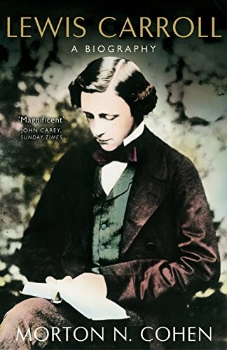 LEWIS CARROLL: A BIOGRAPHY By Morton N. Cohen - Hardcover *Excellent ...