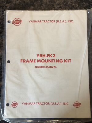 Yanmar Diesel Tractor Owner Operator Manual YBH-FK2 Frame Mounting Kit ...