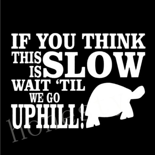 2X I GO SLOW UPHILL Funny Rude Car Sticker Window Bumper Truck Auto ...