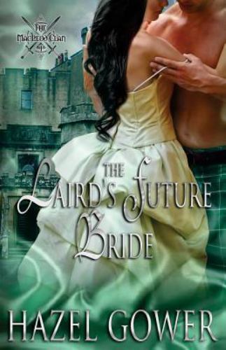 Laird's Future Bride by Hazel Gower (2015, Trade Paperback) for sale ...