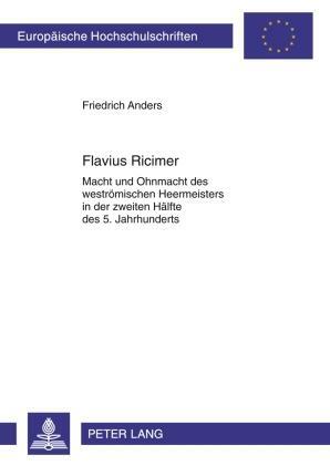 Flavius Ricimer von Friedrich Anders (2010, Taschenbuch) online kaufen ...