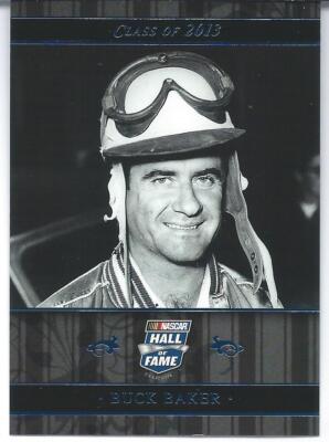 2013 Press Pass HALL OF FAME BLUE BUCK BAKER Class of 2013 NASCAR ...