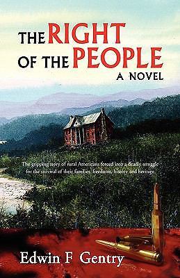 Right of the People by Edwin F. Gentry (2005, Hardcover) for sale ...
