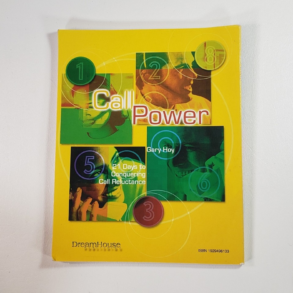 Call Power: 21 Days to Conquering Call Reluctance Gary Hoy ...