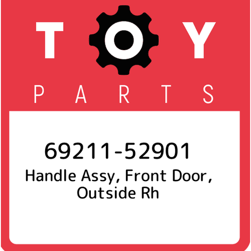 69211-52901 Toyota Handle assy, front door, outside rh 6921152901, New ...