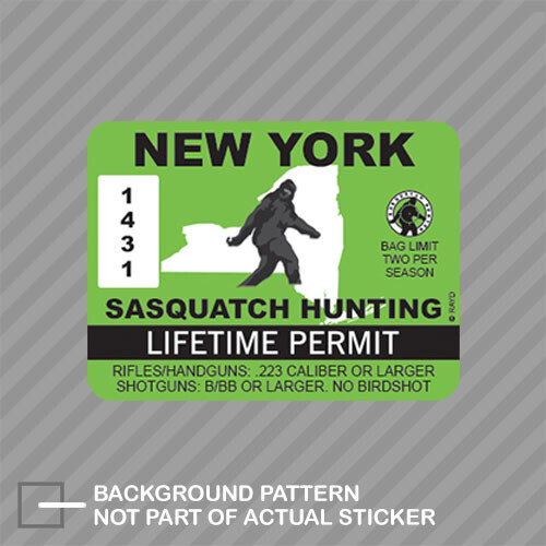 New York Sasquatch Hunting Permit Sticker Decal Vinyl Bigfoot 13igfo0T ...