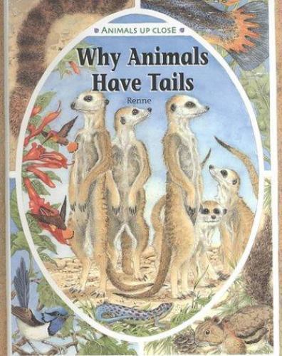 Why Animals Have Tails by Renne (2000, Library Binding) for sale online ...