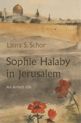 Laura S. Schor Sophie Halaby in Jerusalem (Poche) | eBay
