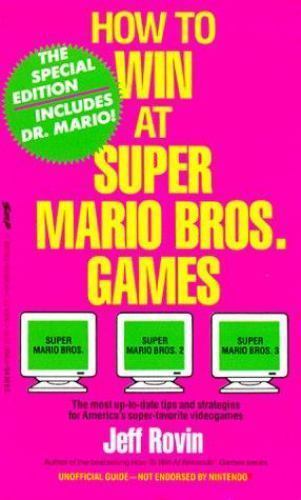 How to Win at Super Mario Brothers Games by Jeff Rovin (1991, Mass ...