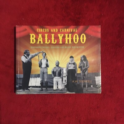 Circus & Carnival Ballyhoo: Sideshow Freaks, Jaggers and Blade Box ...