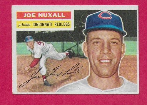 1956 Topps # 218 Joe Nuxhall- EXMT - Reds | eBay