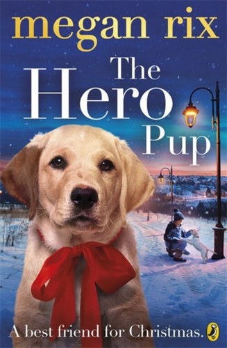 The Hero Pup Paperback Megan Rix 9780141351926| eBay
