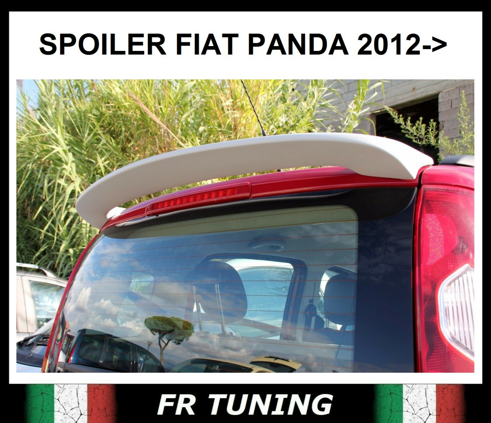 SPOILER FIAT PANDA 312 ALETTONE POSTERIORE DA TETTO 2012 -> TUNING | eBay