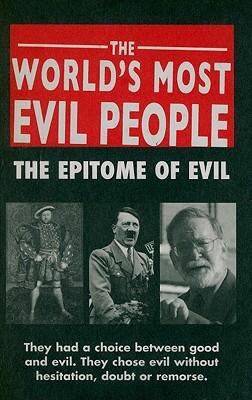 The World's Most Evil People: The Epitome of Evil (World's Worst) | eBay UK