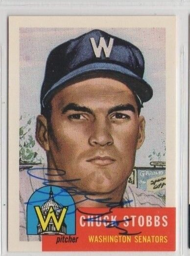 Chuck Stobbs 1953 Topps Archives authentic autographed card Senators | eBay