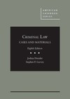 Cases and Materials on Criminal Law (American Casebook Series), Good ...