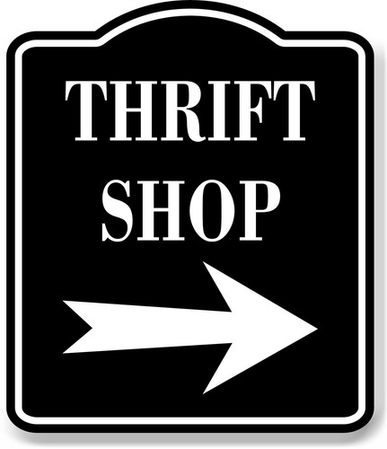 Thrift Shop Right Arrow BLACK Aluminum Composite Sign | eBay