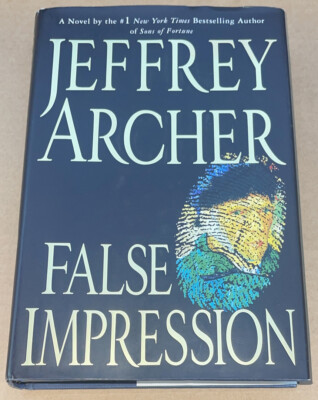 False Impression by Jeffrey Archer (2006, Hardcover, GOOD ...