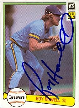 Roy Howell autographed baseball card (Milwaukee Brewers) 1982 Donruss ...