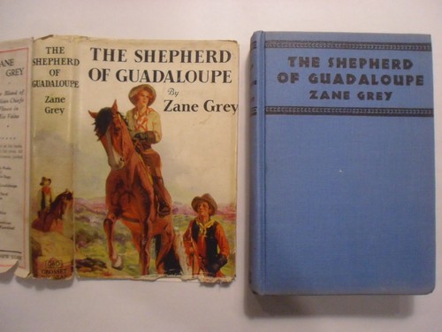 The Shepherd of Guadaloupe, Zane Grey, DJ, 1940s Edition | eBay