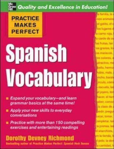 Practice Makes Perfect: Spanish Vocabulary (Practice Makes Perfect ...