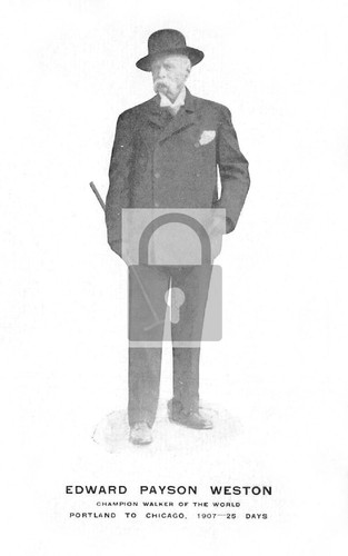 Edward Payson Weston Champion Walker Portland OR To Chicago IL - 8.5x11 ...