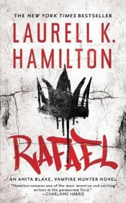 Laurell K. Hamilton Rafael (Paperback) Anita Blake, Vampire Hunter (US ...