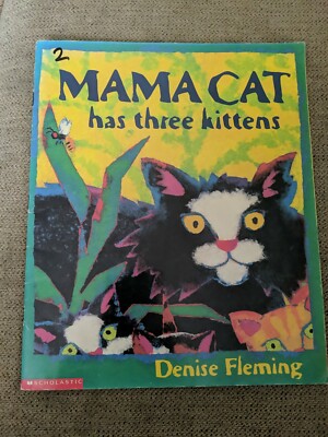 Mama Cat Has Three Kittens by Denise Fleming | eBay