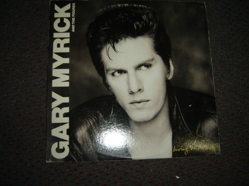 Gary Myrick And The Figures - Living In A Movie 1981 USA Orig. Vinyl LP ...