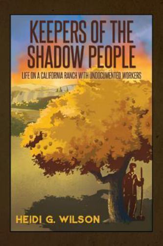 Keepers of the Shadow People : Life on a California Ranch with ...