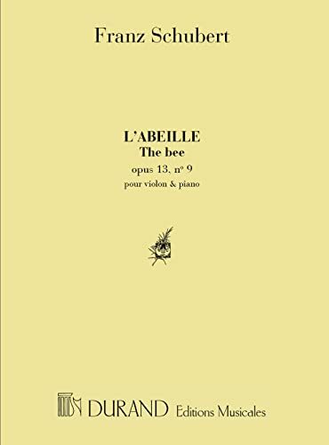Franz Schubert: L'Abeille - The Bee op. 13 no. 9: Vio... by François ...