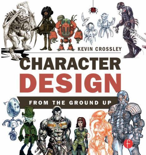 Character Design from the Ground Up by Jonny Duddle (2014, Trade ...
