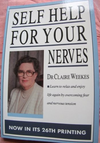 Self Help for Your Nerves, Claire Weekes | eBay