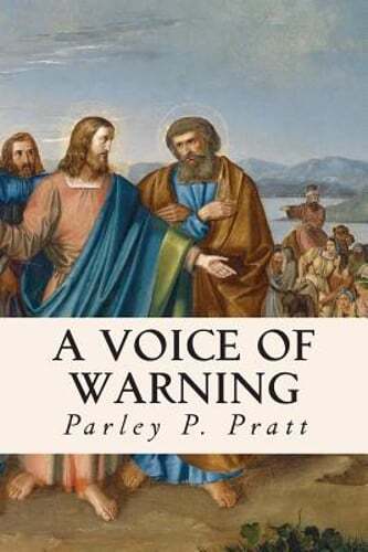 A Voice of Warning by Parley P Pratt: New 9781508413868| eBay