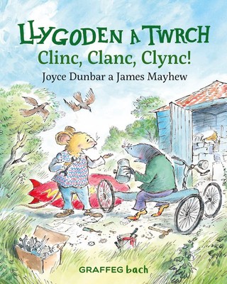 Joyce Dunbar - Llygoden a Twrch Clinc Clanc Clync! 5 - New Paperb ...