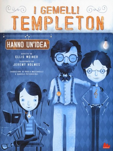 Ellis Weiner Books - The Templeton Twins Have An Idea. Ediz. Illustrata ...