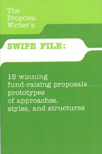 Proposal Writer's Swipe File by Susan Ezell-Kalish (1993, Trade ...