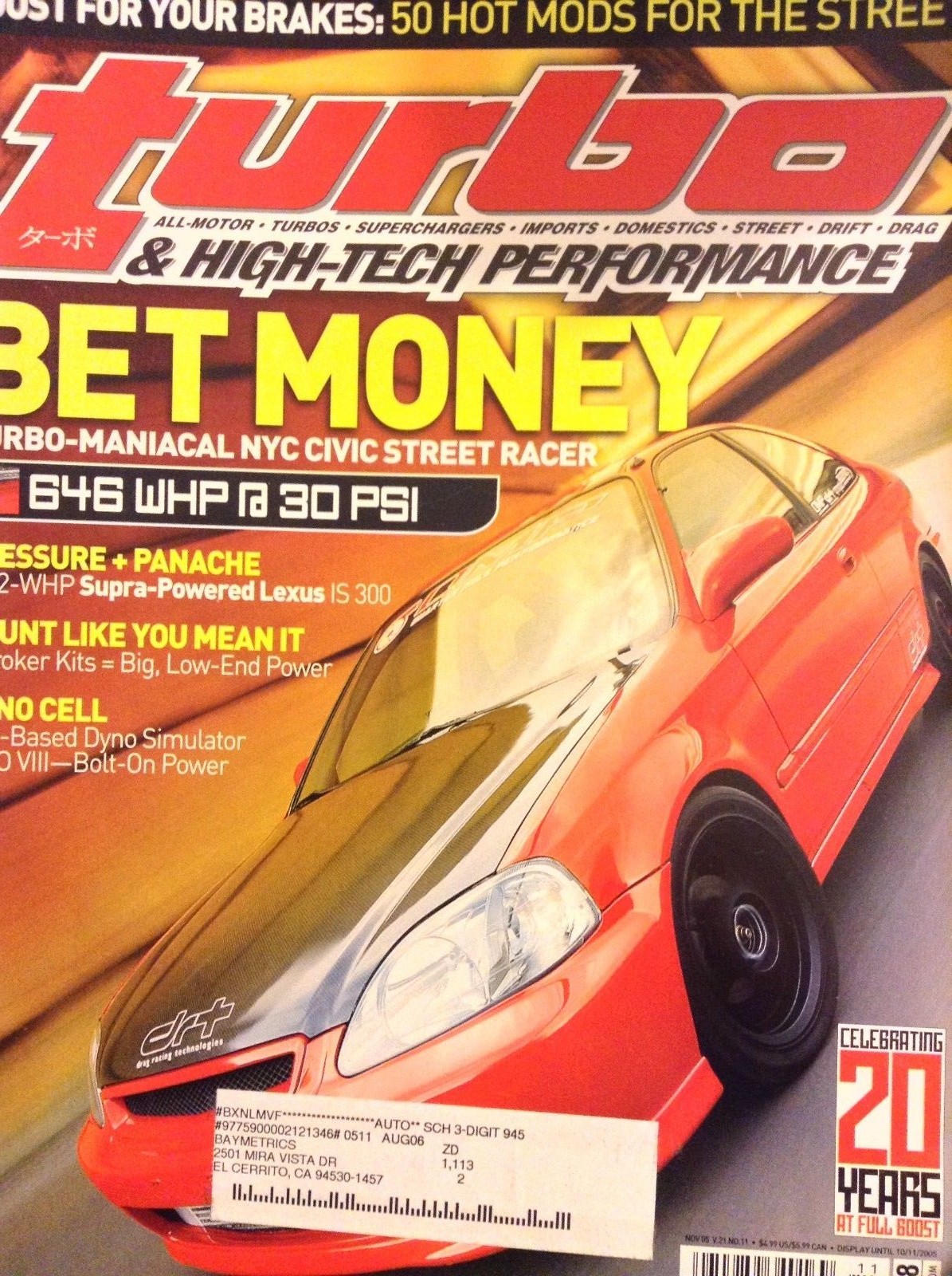 Turbo Magazine Turbo Manical NYC Civic Street Racer November 2005 ...