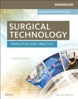 Workbook for Surgical Technology: Principles and Practice by Kotcher ...