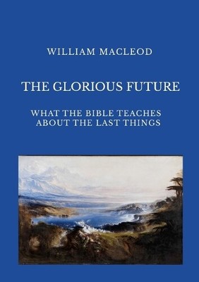 William MacLeod The Glorious Future (Poche) | eBay