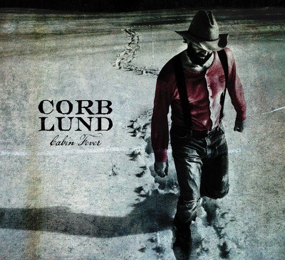 Corb Lund Cabin Fever (CD) Album | eBay