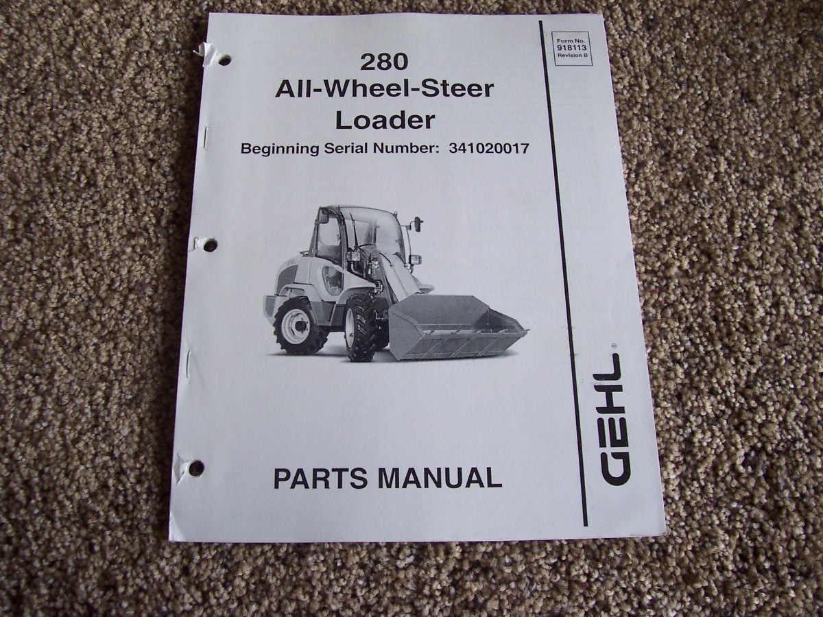 Gehl 280 All Wheel Steer Loader 341020017- Factory Parts Catalog Manual ...