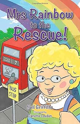 Mrs Rainbow to the Rescue, Neil Griffiths, Used; Very Good Book ...