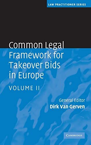 Common Legal Framework for Takeover Bids in Europe (Law Practit ...