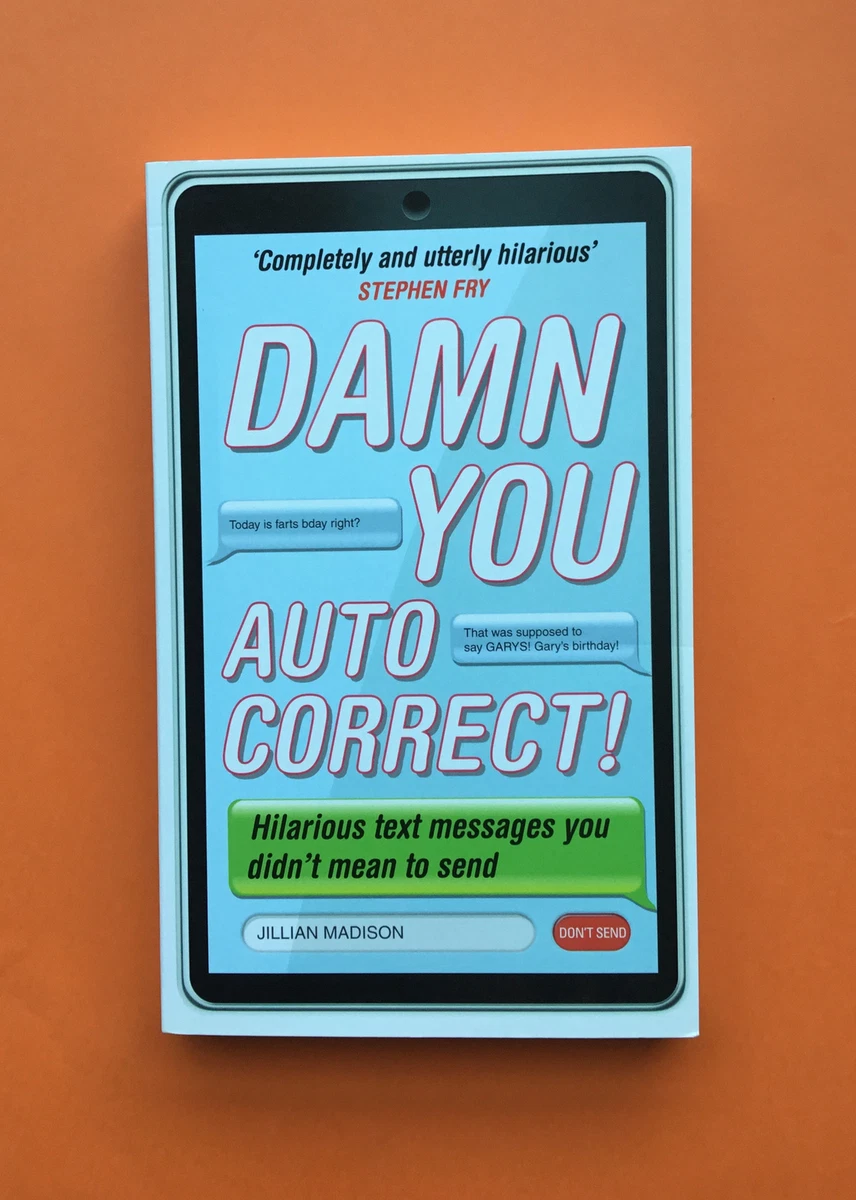 Damn You Autocorrect Book